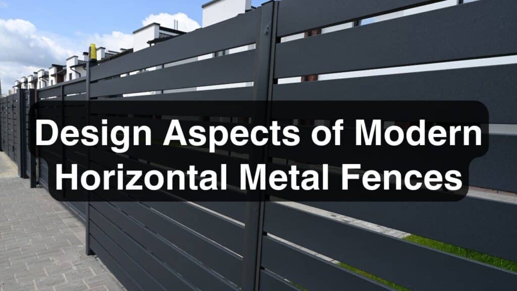 The Elegance And Durability Of Modern Horizontal Metal Fence Homebec